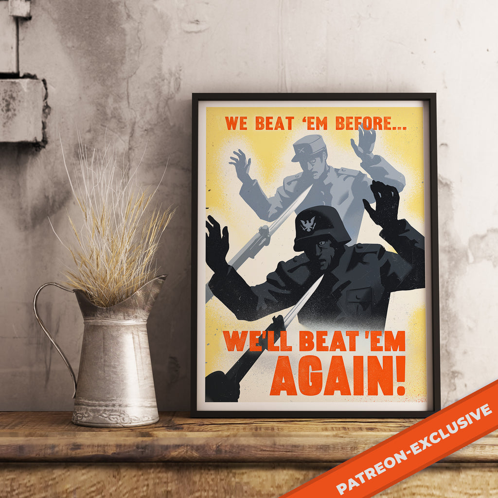 [PATREON-EXCLUSIVE] We Beat Them Once - Federalist Propaganda Poster ...