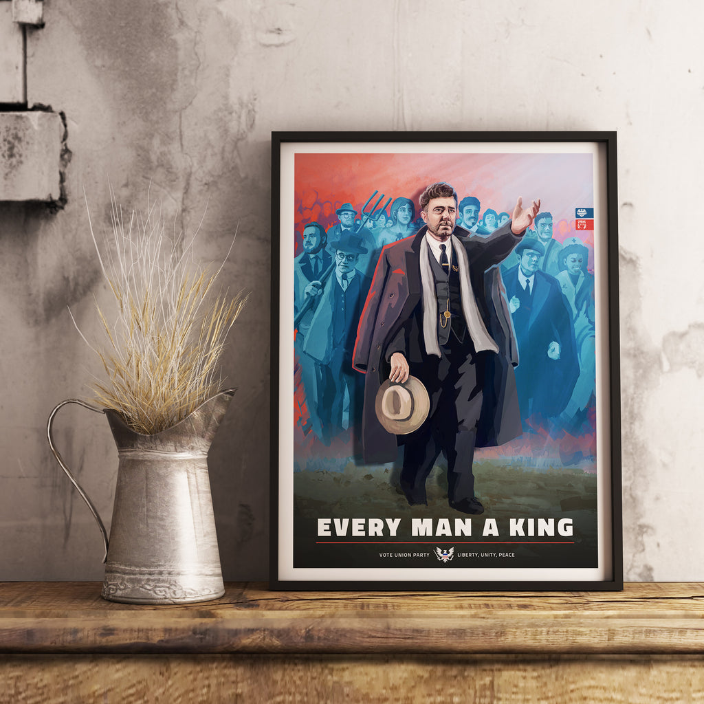 Union State Poster - Every Man a King - Framed – Kaiser Cat Cinema